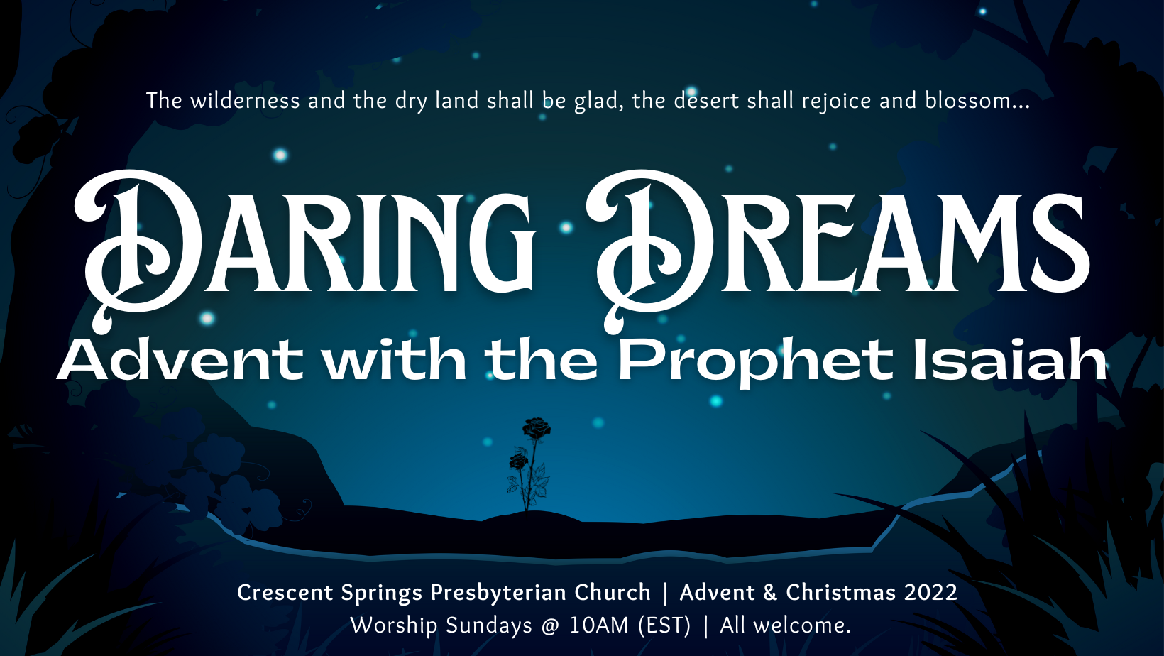 Call to Worship Cycle: Daring Dreams – Deep Well Worship